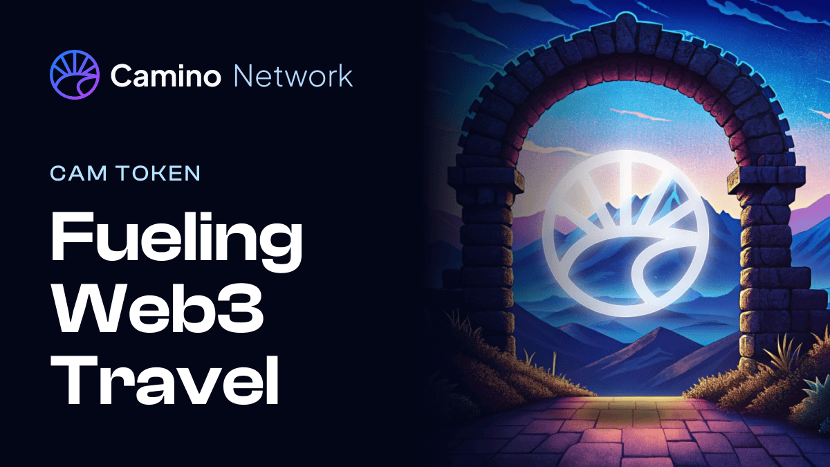 CAM Token: the crypto currency powering web3 travel - Camino Network