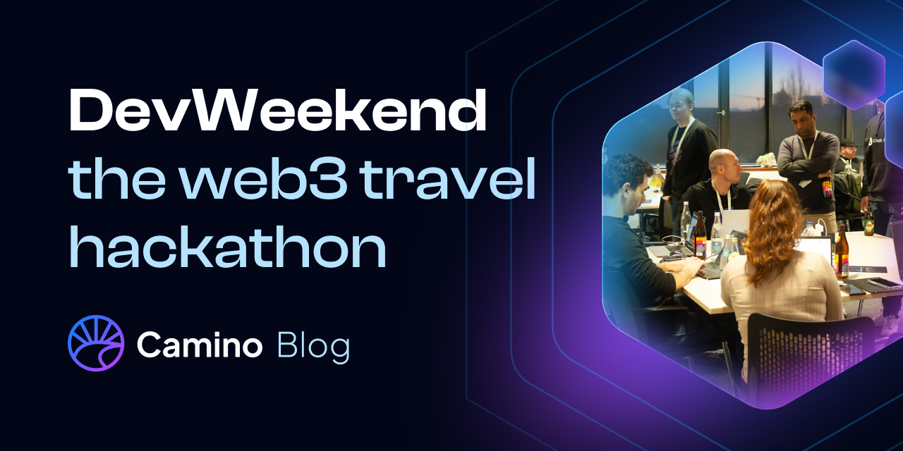 Dev Weekend Munich — the web3 travel hackathon - Camino Network