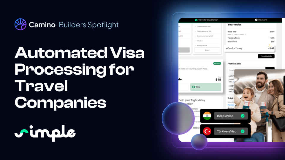 SimpleVisa: Automated Visa Processing for Travel Companies via Camino ...